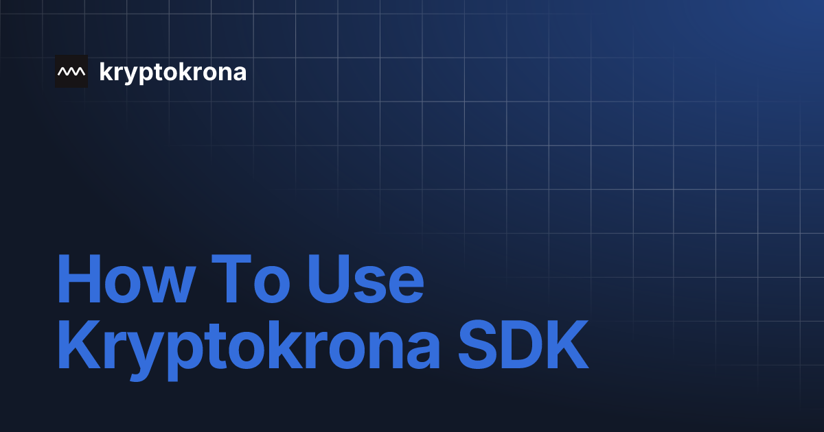 How To Use Kryptokrona SDK | kryptokrona